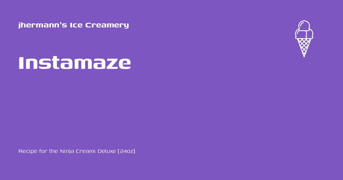 Instamaze - jhermann's Ice Creamery